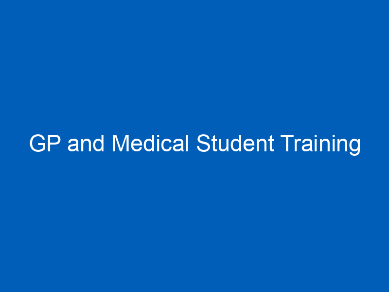 GP and Medical Student Training - The Ivy Medical Group